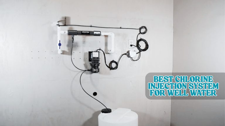 Best Chlorine Injection Systems for Well Water: Solutions – Plumbing Ways