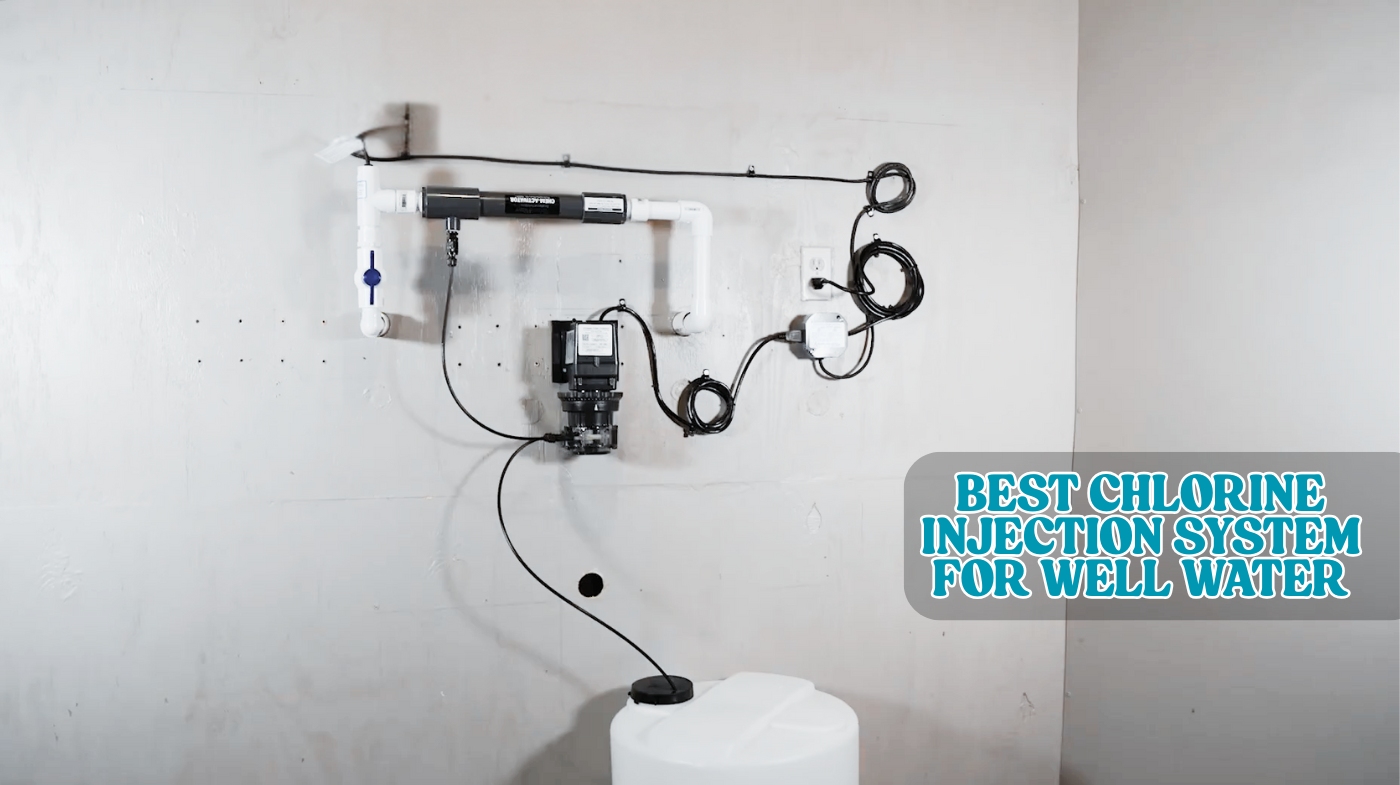 Best Chlorine Injection Systems for Well Water: Solutions – Plumbing Ways