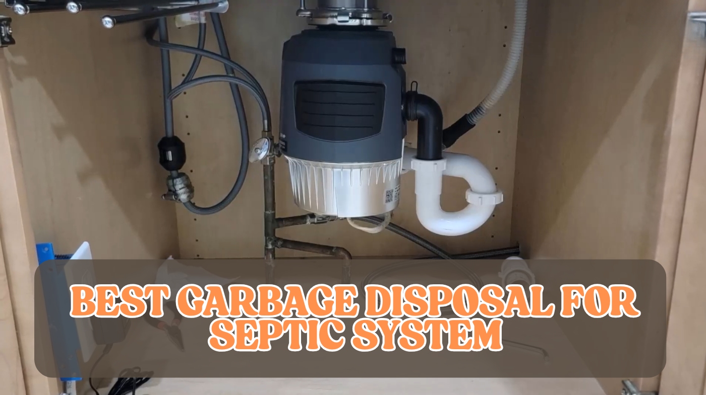 Best Garbage Disposals for Septic Systems – Reliable Choices – Plumbing ...